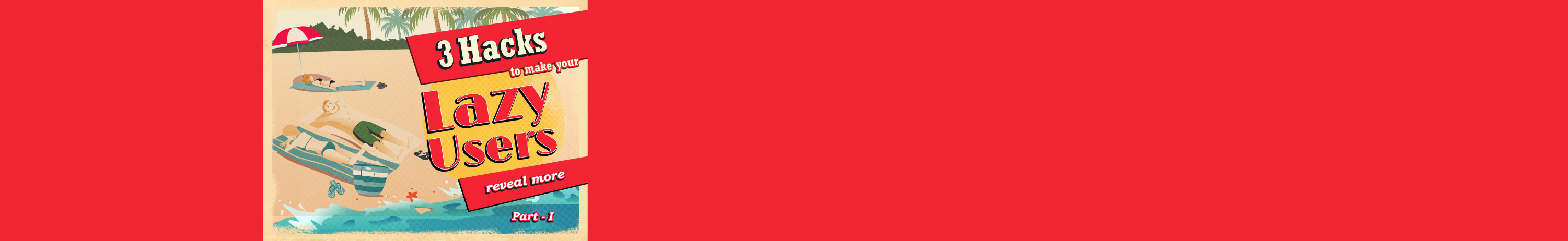 3 Hacks to Capture More Information From Inactive Users