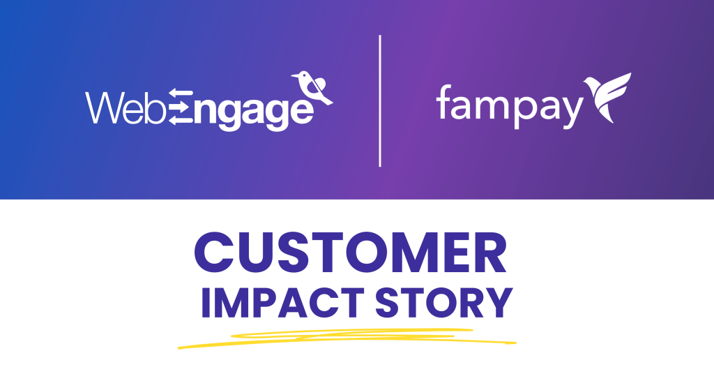 FamPay witnesses 22% increase in transactions with WebEngage